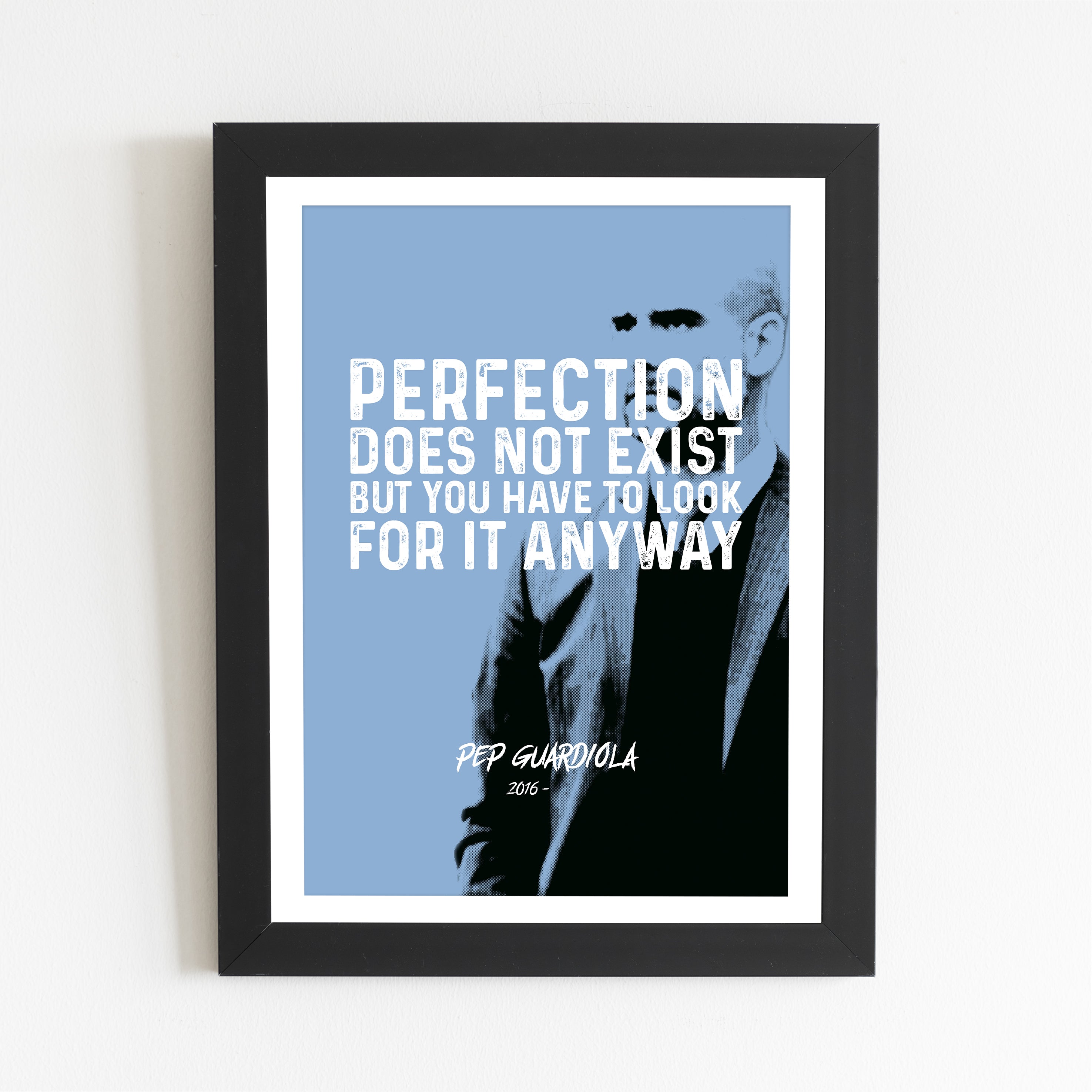 Pep Guardiola Quote Print – The Terrace Store